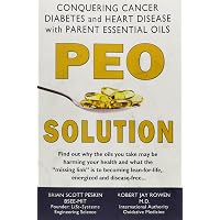 PEO Solution - Conquering Cancer, Diabetes and Heart Disease with ...