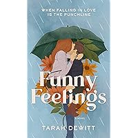 Funny Feelings: DeWitt, Tarah: 9781250329363: Amazon.com: Books