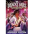 The Deadly Fates (The Conjureverse Series, 3): Clayton, Dhonielle ...