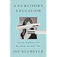 Amazon.com: A Survivor's Education: Women, Violence, and the Stories We ...