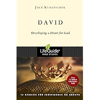 David: Developing a Heart for God (LifeGuide Bible Studies): Jack ...