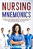 Nursing Mnemonics: Trigger Your Nursing Memory, Visual Mnemonic Aids ...