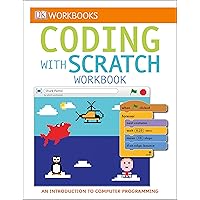 DK Workbooks: Coding with Scratch Workbook: An Introduction to Computer ...