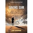 Saving Sam: The True Story of an American’s Disappearance in Syria and ...
