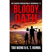 Amazon.com: Bloody Oath: A Post-Apocalyptic LitRPG (The System Apocalypse: Australia Book 3 ...
