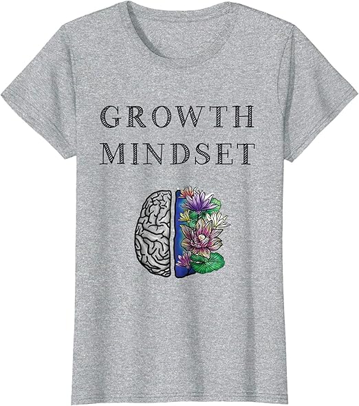 Amazon.com: Growth Mindset T-Shirt - Empowering Students & Kids: Clothing