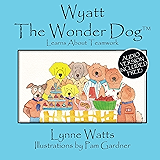 Amazon.com: Wyatt the Wonder Dog Learns About Being Organized (Wyatt ...