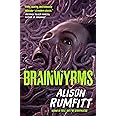 Brainwyrms: Rumfitt, Alison: 9781250866257: Amazon.com: Books