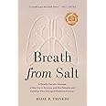 Breath from Salt: A Deadly Genetic Disease, a New Era in Science, and ...