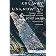 The Way of Unknowing: Expanding Spiritual Horizons Through Meditation ...