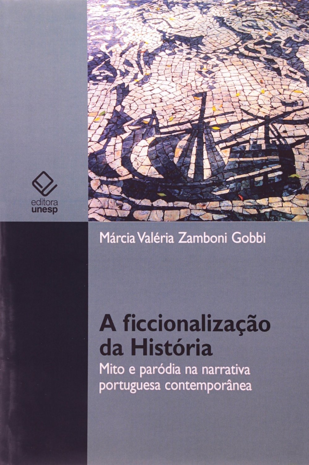 A Ficcionalização da História PDF Maria Valeria Zamboni Gobbi