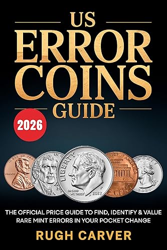 US ERROR COINS GUIDE 2026 (MINT MASTERS): The Official Price Guide to ...