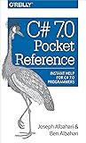 C# 7.0 in a Nutshell: The Definitive Reference: Joseph Albahari, Ben Albahari: 9781491987650 ...