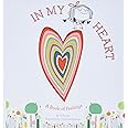 In My Heart: A Book of Feelings (Growing Hearts): Witek, Jo, Roussey ...