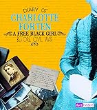 The Journals of Charlotte Forten Grimké (The Schomburg Library of ...