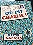 Amazon.fr - Où est Charlie ? - Martin HANDFORD - Livres