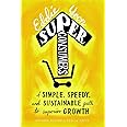 Amazon - Superconsumers: A Simple, Speedy, and Sustainable Path to ...