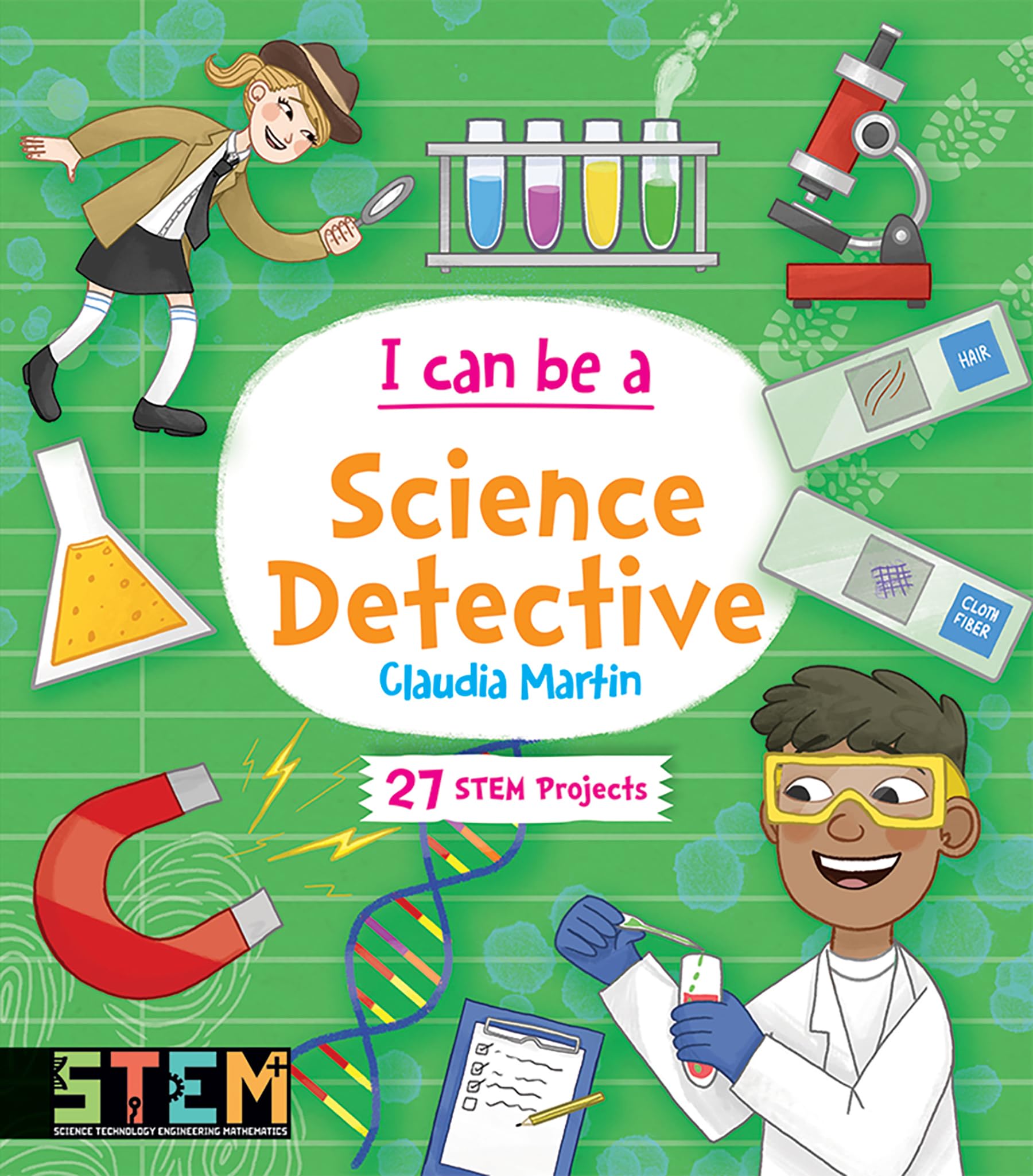 I Can Be a Science Detective: Fun STEM Activities for Kids (Dover ...