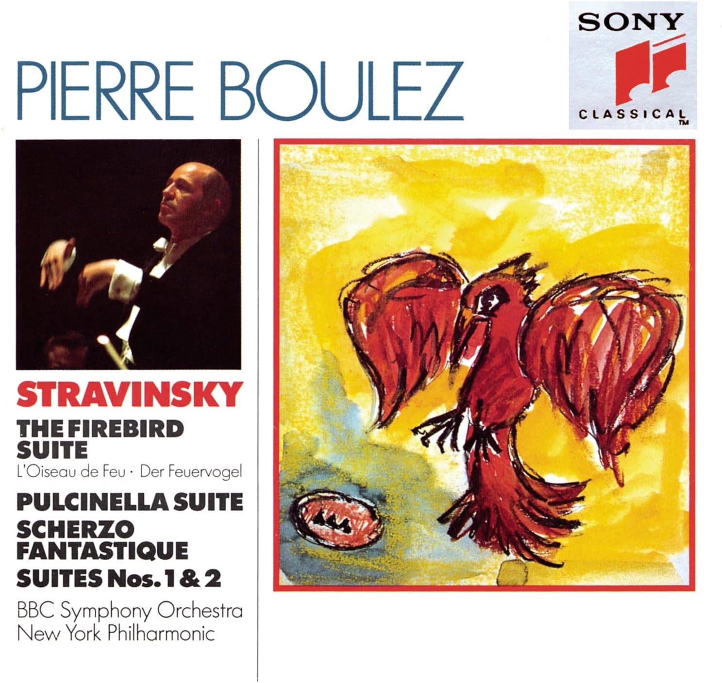 Stravinsky: Firebird Suite/Pulcinella Suite: Stravinsky, Igor, Pierre Boulez, BBC Symphony ...