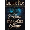 Follow the Stars Home: Rice, Luanne: 9780553110739: Amazon.com: Books