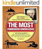 Forbidden Knowledge: 101 Things NOT Everyone Should Know How to Do ...