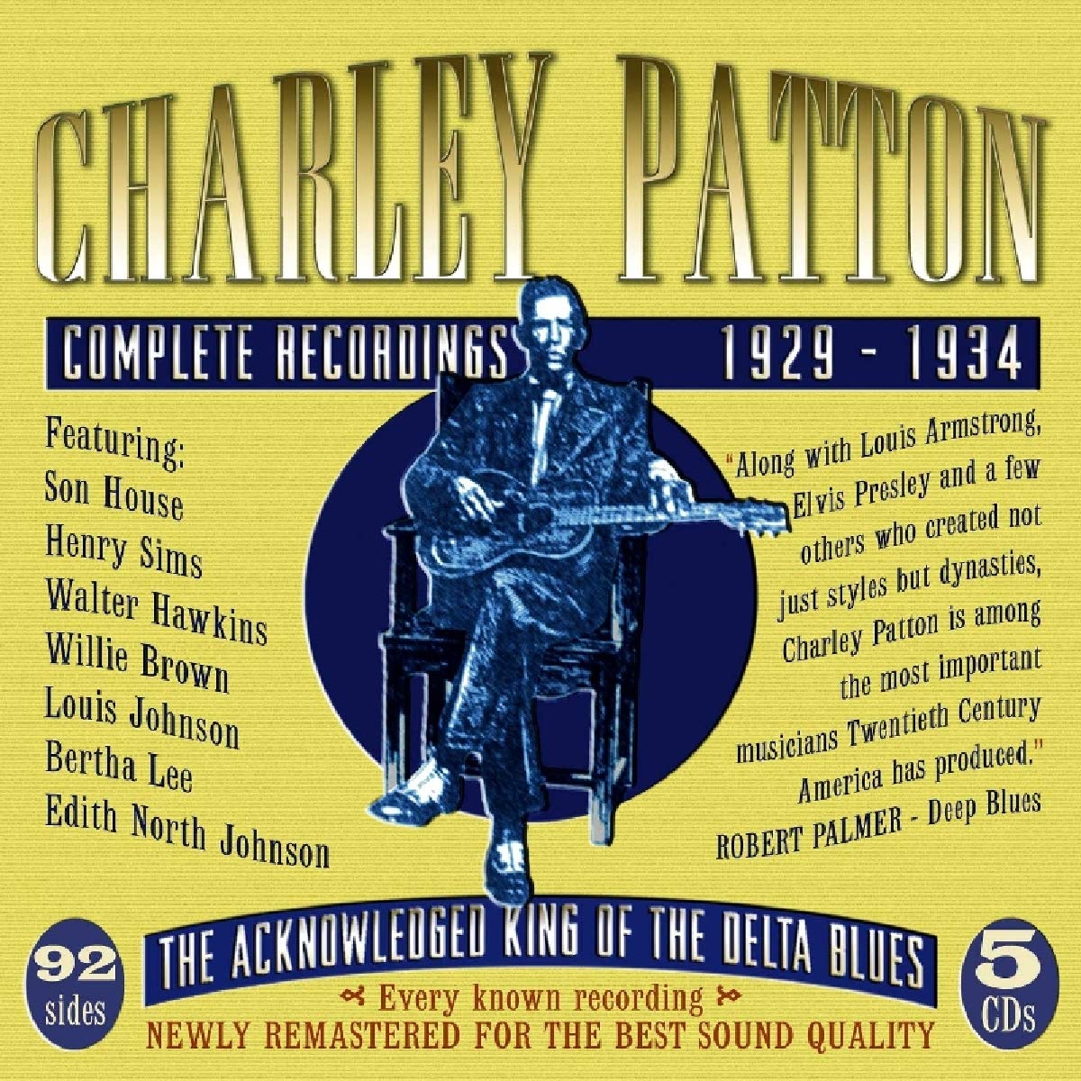 Complete Recordings: 1929-1934: Patton,Charlie, Patton,Charley, Patton ...
