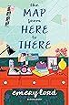 Amazon.com: The Map from Here to There (9781681199382): Emery Lord: Books