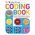 My First Coding Book (My First Board Books): Prottsman, Kiki ...