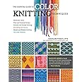 The Essential Guide to Color Knitting Techniques: Multicolor Yarns ...
