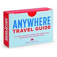 Anywhere Travel Guide: 75 Cards for Discovering the Unexpected ...