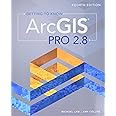 GIS Tutorial for ArcGIS Pro 2.8: Gorr, Wilpen L., Kurland, Kristen S.: 9781589486805: Amazon.com ...