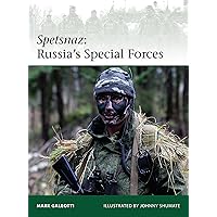 Spetsnaz: Russia’s Special Forces (Elite): Galeotti, Mark, Shumate ...