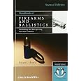 Handbook of Firearms and Ballistics: Examining and Interpreting ...