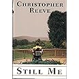 Still Me: Reeve, Christopher: 9780679452355: Amazon.com: Books