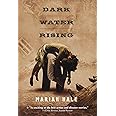 Amazon.com: Dark Water Rising: 9780312629083: Hale, Marian: Books