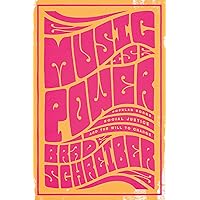 Music Is Power: Popular Songs, Social Justice, and the Will to Change ...