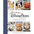 The Official Disney Parks Cookbook: 101 Magical Recipes from the ...