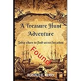 A Treasure Hunt Adventure II: Solve clues to find the secret location ...