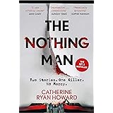 Amazon.com: The Nothing Man: 9781538519738: Catherine Ryan Howard: Books