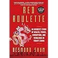 Amazon.com: Red Roulette: An Insider's Story of Wealth, Power ...