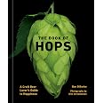 The Book of Hops: A Craft Beer Lover's Guide to Hoppiness: DiSorbo, Dan ...