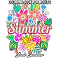 Amazon.com: Summer Coloring Book: For Adults with Beautiful Flowers ...