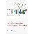Frientimacy: Nelson, Shasta: 9781580056076: Amazon.com: Books