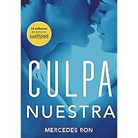 Trilogía Culpables pack con: Culpa mía | Culpa tuya | Culpa nuestra) : Ron, Mercedes: Amazon.com ...