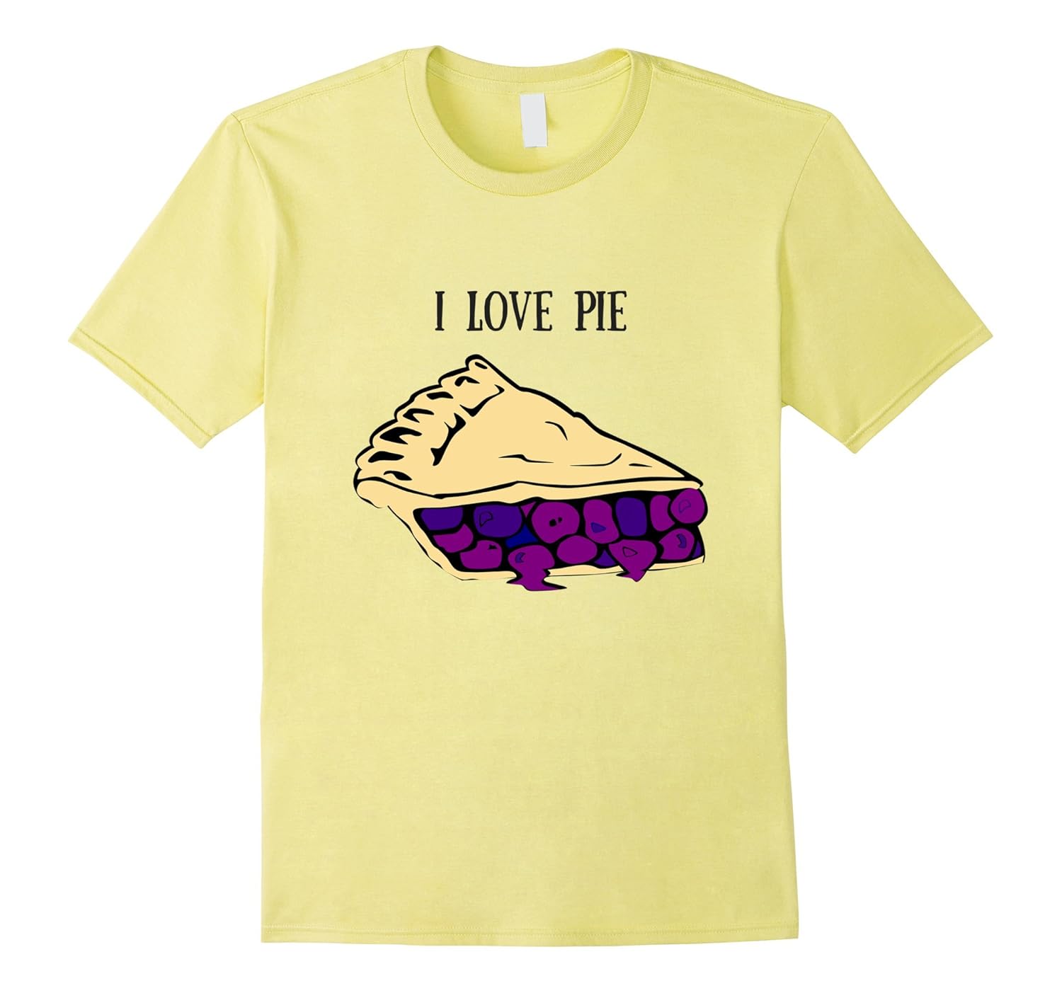 I Love Pie T-Shirts Tees Women Men Youth Tops Clothing-TD – Teedep
