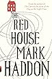 The Red House: Haddon, Mark: 9780307949257: Amazon.com: Books