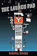 Amazon.com: The Launch Pad: Inside Y Combinator, Silicon Valley's Most ...