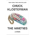 The Nineties: A Book by Klosterman, Chuck