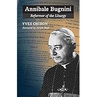 The Reform of the Liturgy (1948-1975): Bugnini, Annibale: 9780814615713 ...