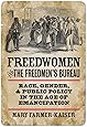 Freedwomen and the Freedmen's Bureau: Race, Gender, and Public Policy ...
